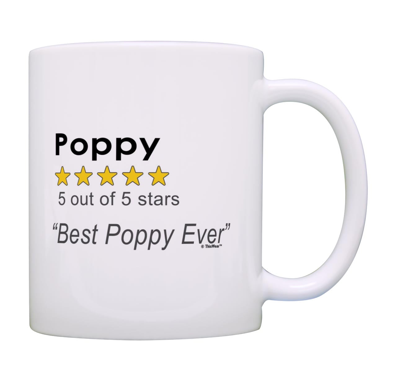 ThisWear Poppy Gifts for Grandpa Poppy 5 Out Of 5 Stars Best Poppy Ever ...