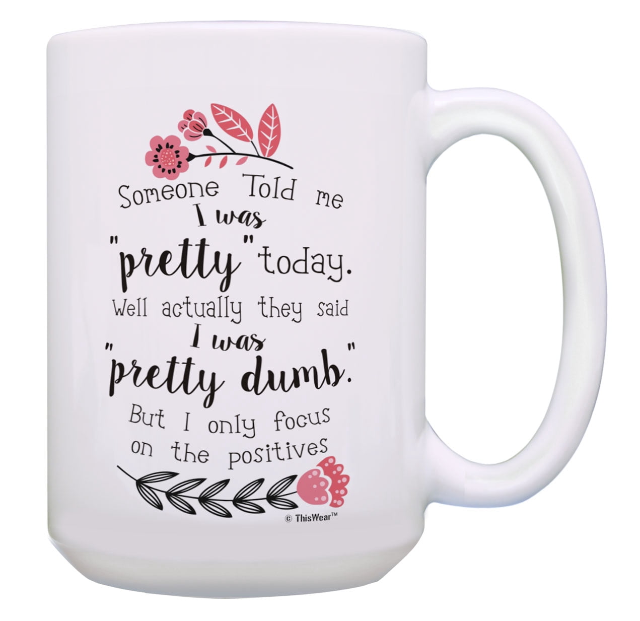 ThisWear Sarcastic Gifts Pretty Dumb Funny Mug Work Gifts Office Mug ...
