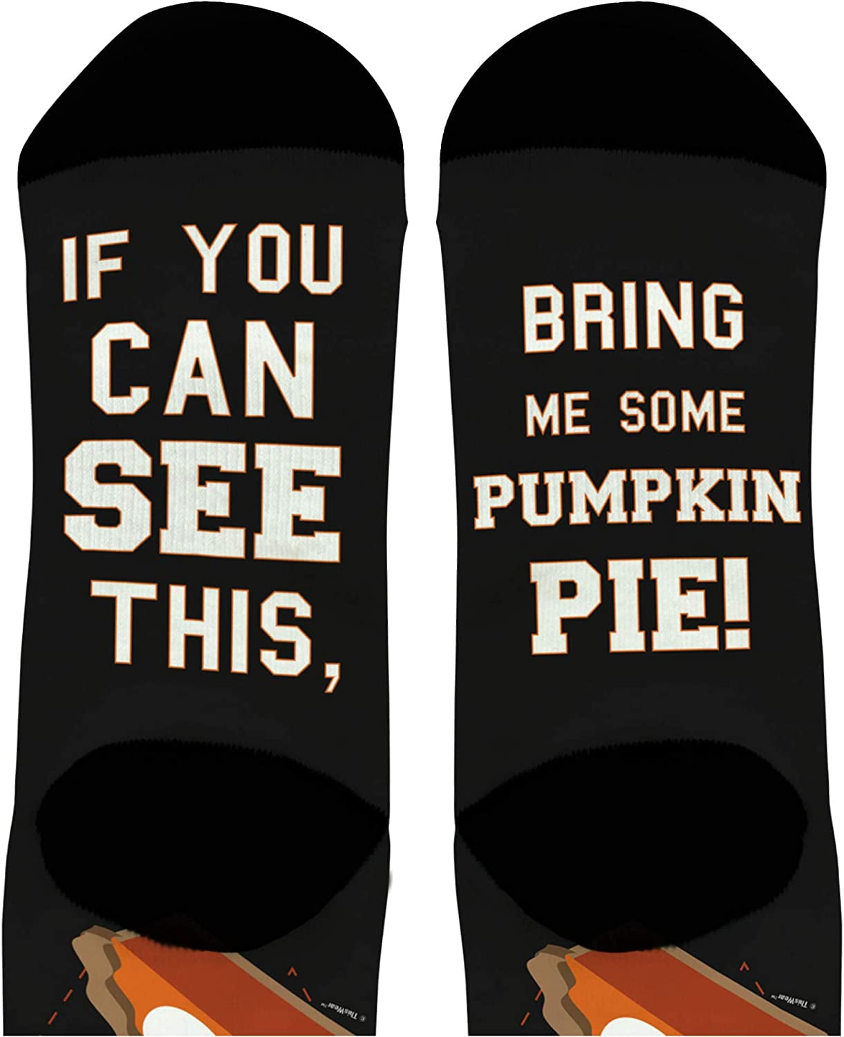 Funny Holiday Socks If You Can See This Bring Me Some Pumpkin Pie Food ...