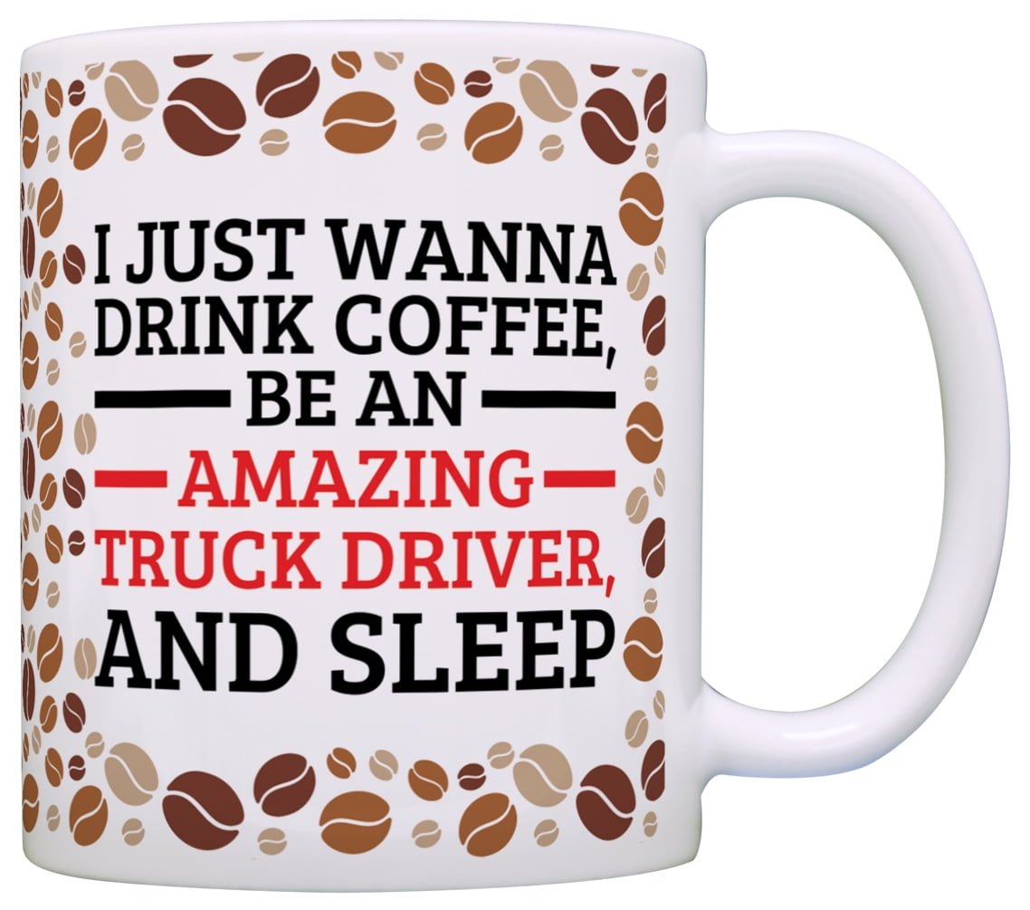 ThisWear Truck Driver Gifts Drink Coffee Be Amazing and Sleep Trucker ...