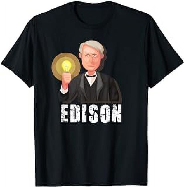 Thomas Alva Edison Inventor of Electric Light Bulb T-Shirt - Walmart.com
