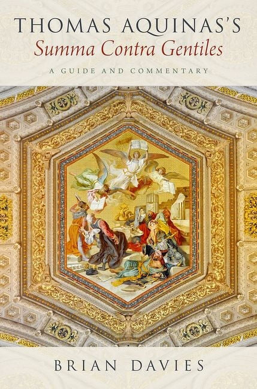 Thomas Aquinas's Summa Contra Gentiles : A Guide and Commentary ...