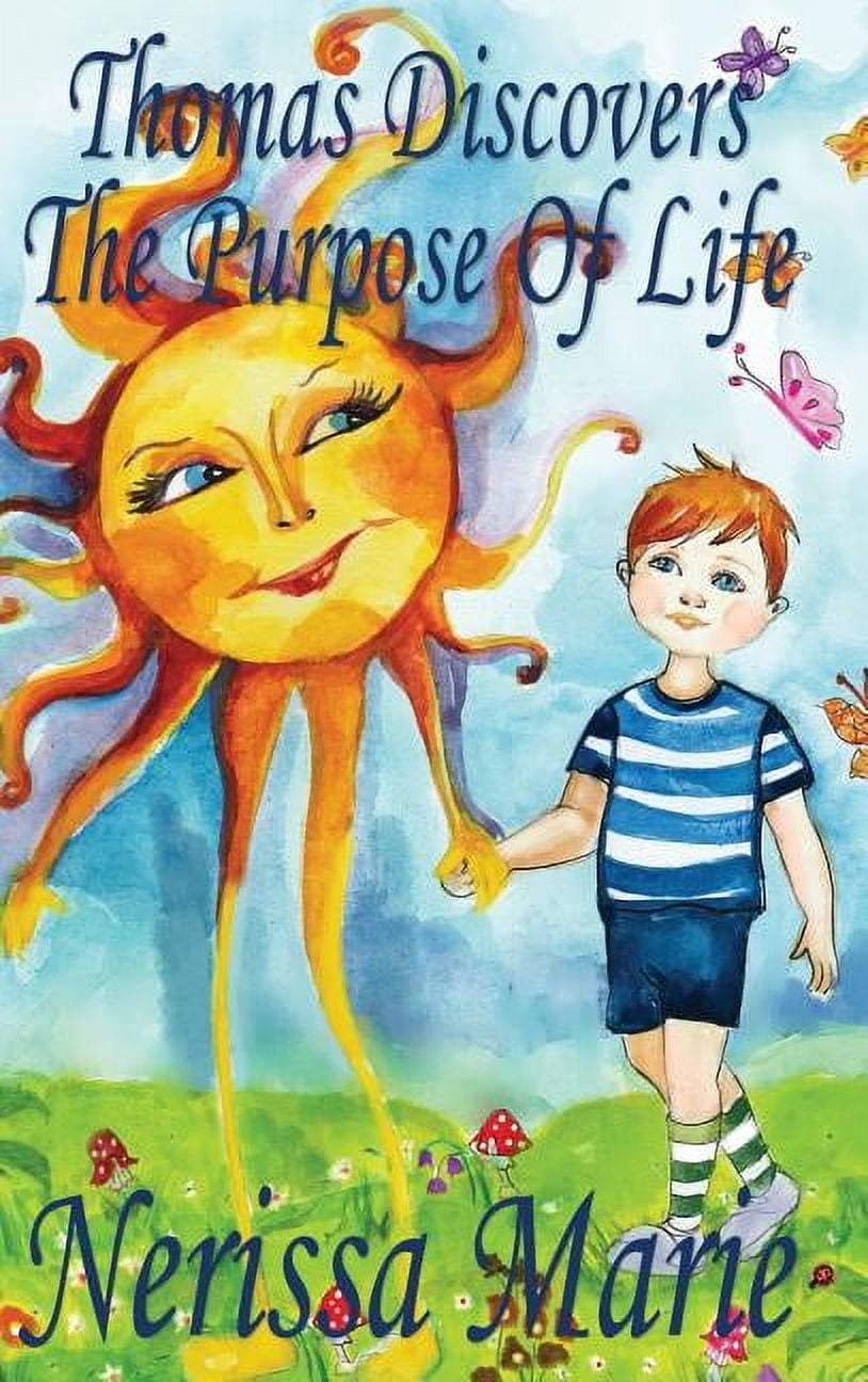 Thomas Discovers The Purpose Of Life (Kids book about Self-Esteem for ...