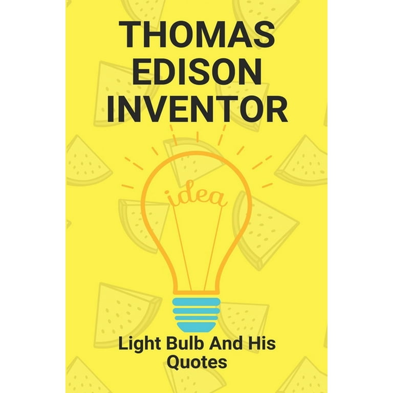 Famous Inventors Thomas Edison