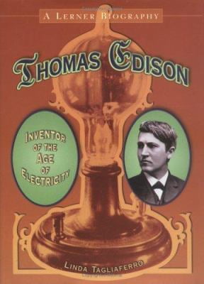 Pre-Owned Thomas Edison: Inventor of the Age of Electricity (Hardcover ...