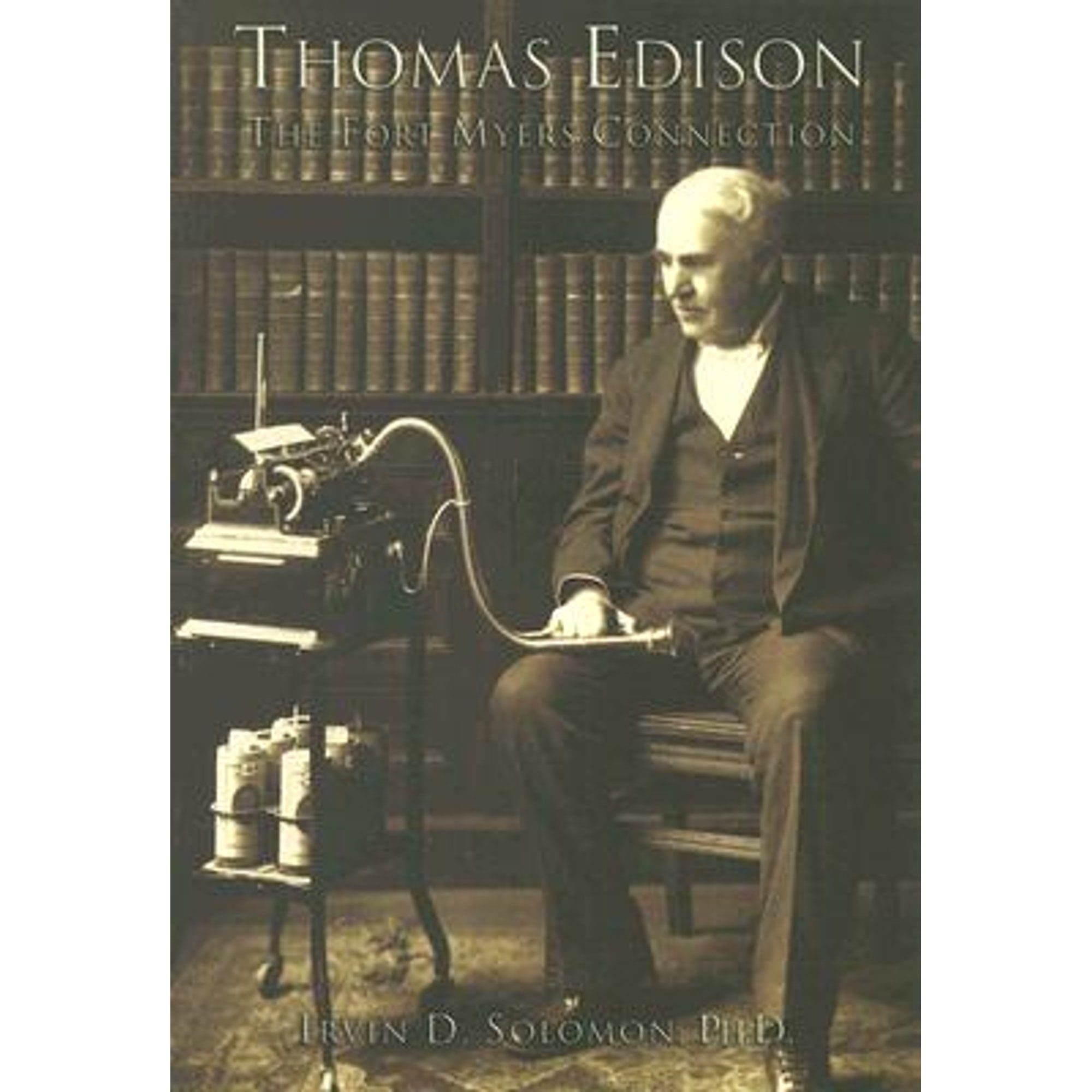Pre-Owned Thomas Edison: The Fort Myers Connection (Paperback ...