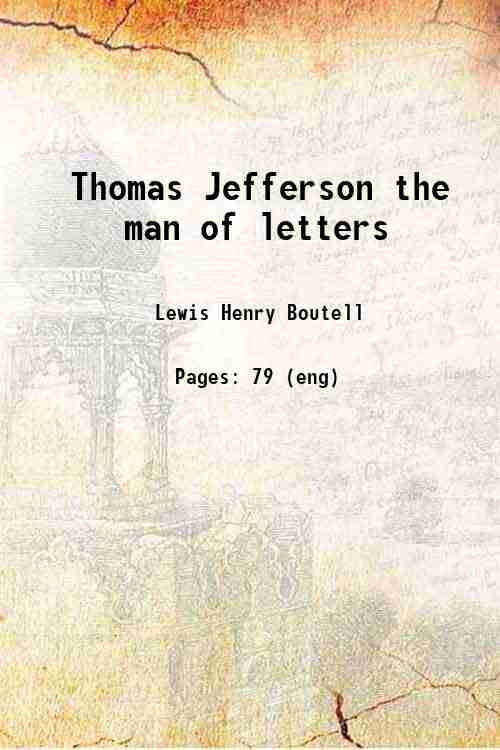 Thomas Jefferson the man of letters 1891 [Hardcover] - Walmart.com
