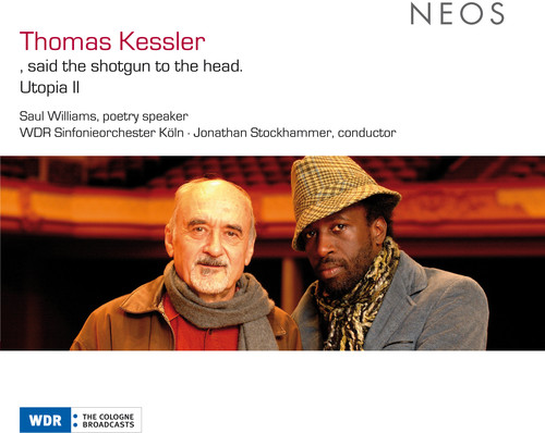 Thomas Kessler - , said the shotgun to the head./Utopia II - Classical ...