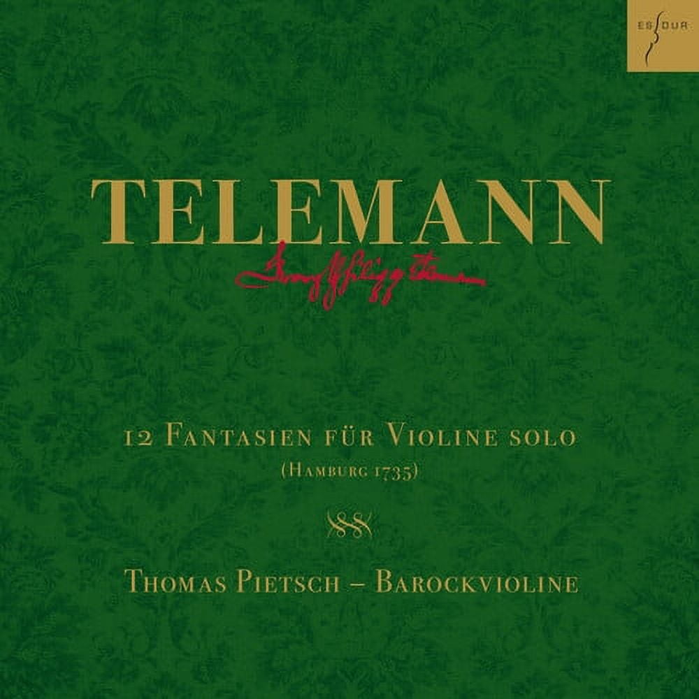 Thomas Pietsch - Telemann: Twelve Fantasias For Solo Violin Twv 40:14 ...