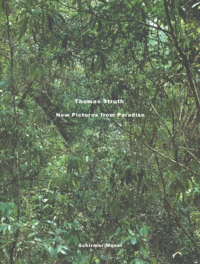 Thomas Struth : New Pictures from Paradise - Walmart.com