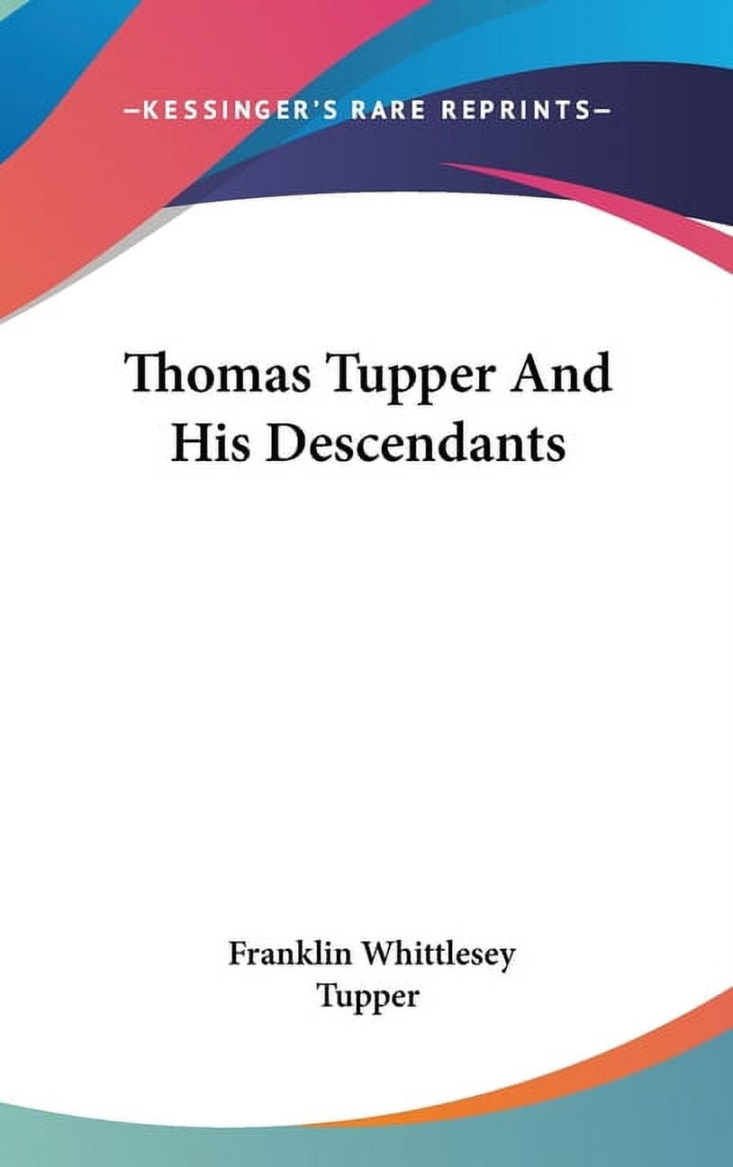 Thomas Tupper And His Descendants (Hardcover) - Walmart.com