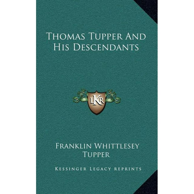 Thomas Tupper And His Descendants (Hardcover) - Walmart.com