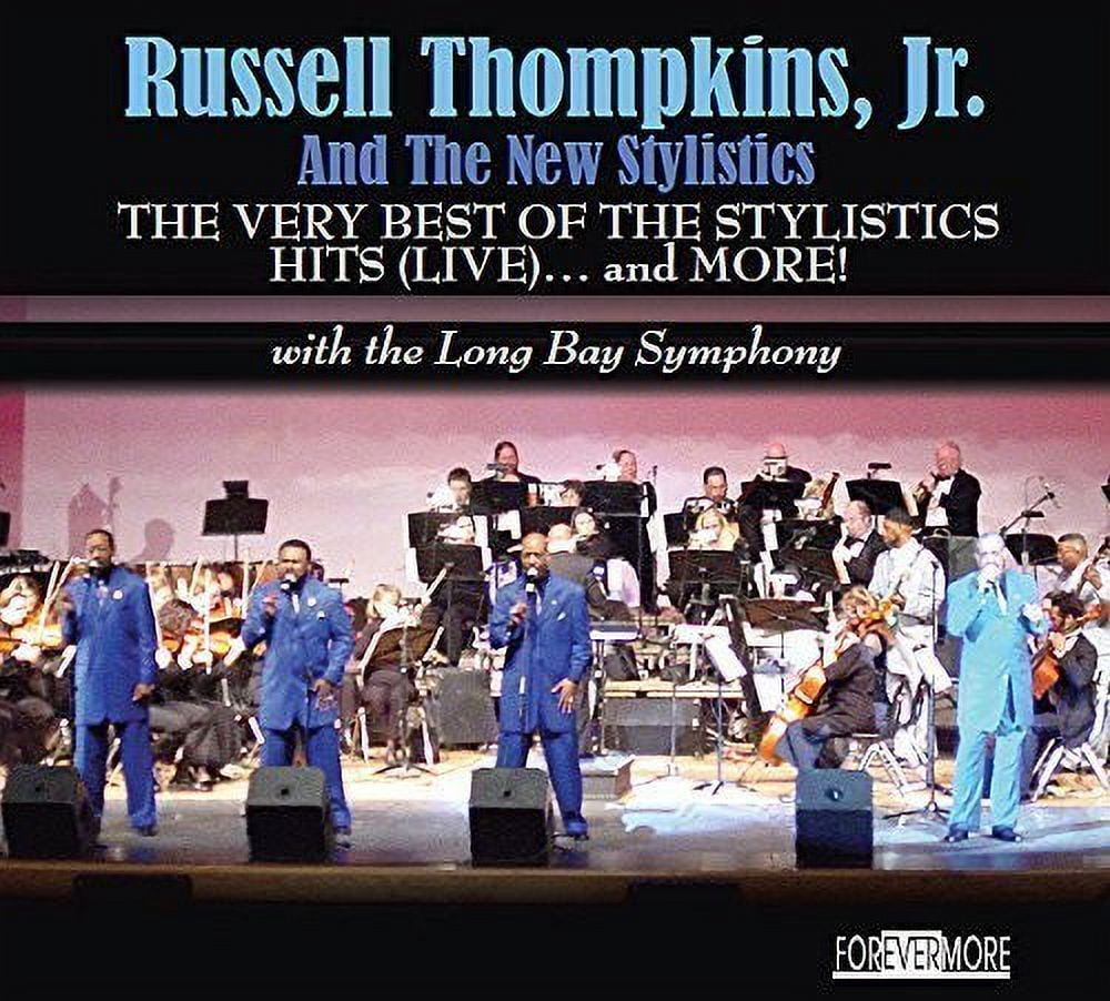 Thompkins JR. / Russell & New Stylistics - Very Best of the Stylistics Hits (Live) & More ...