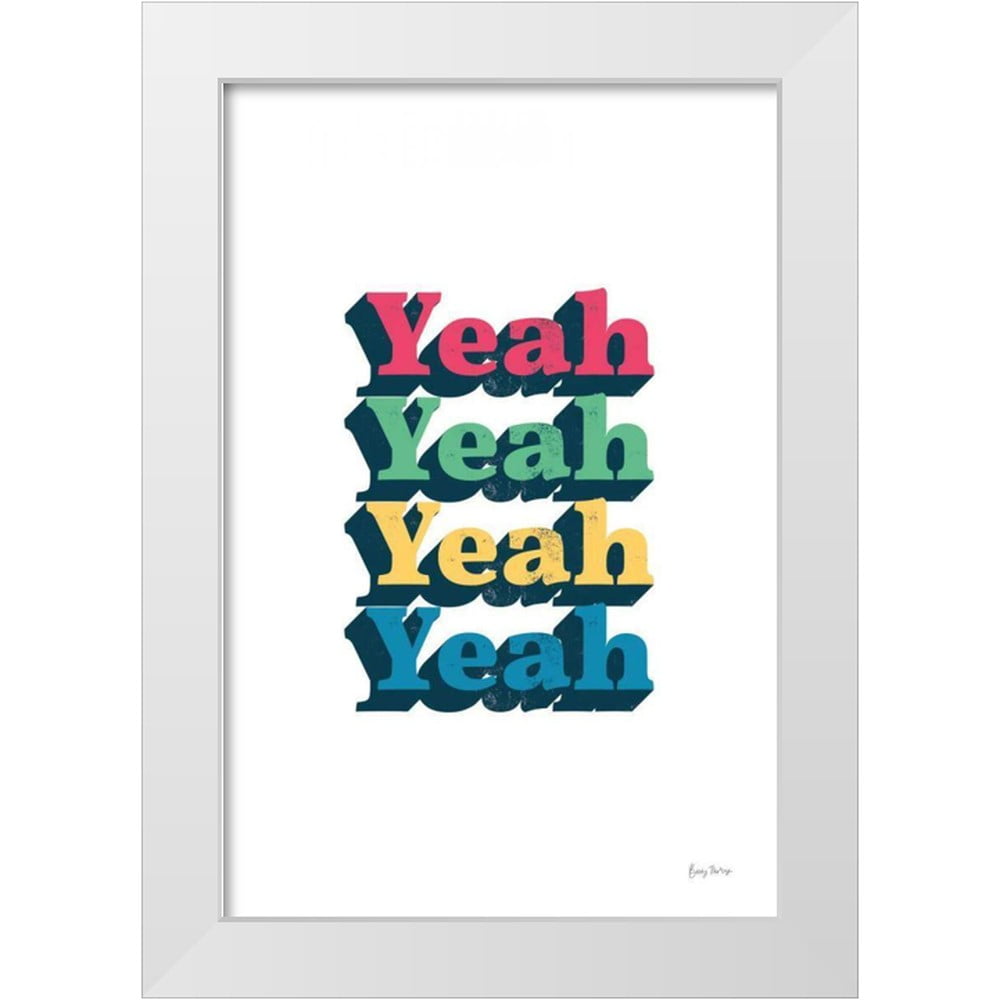 Thorns, Becky 17x24 White Modern Wood Framed Museum Art Print Titled - Rainbow Yeah Bold ...