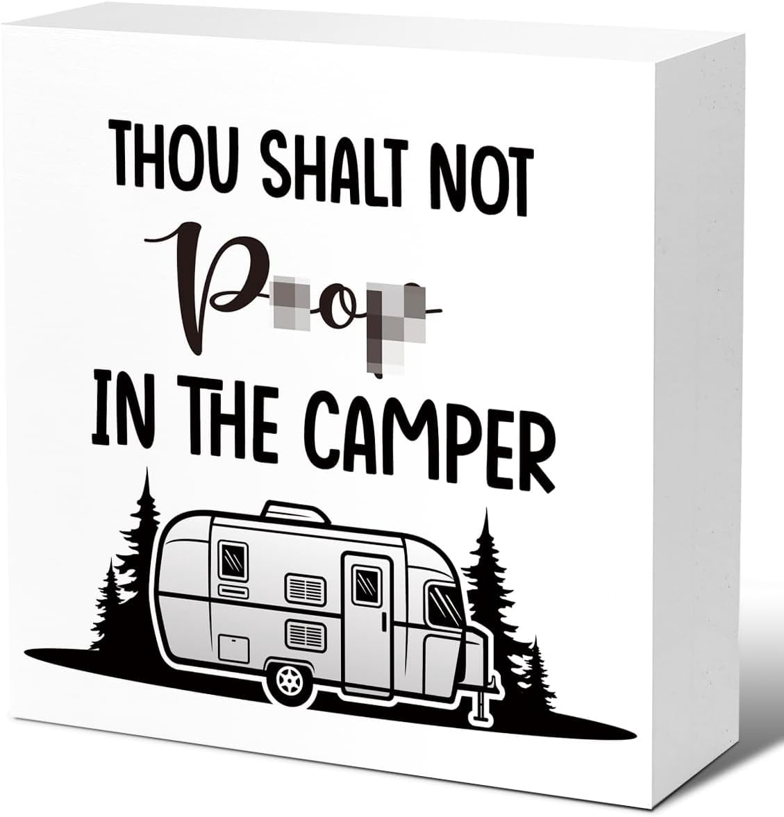 Thou Shalt Not Poop in the Camper Sign Camping Wood Blocks,Camping Desk ...