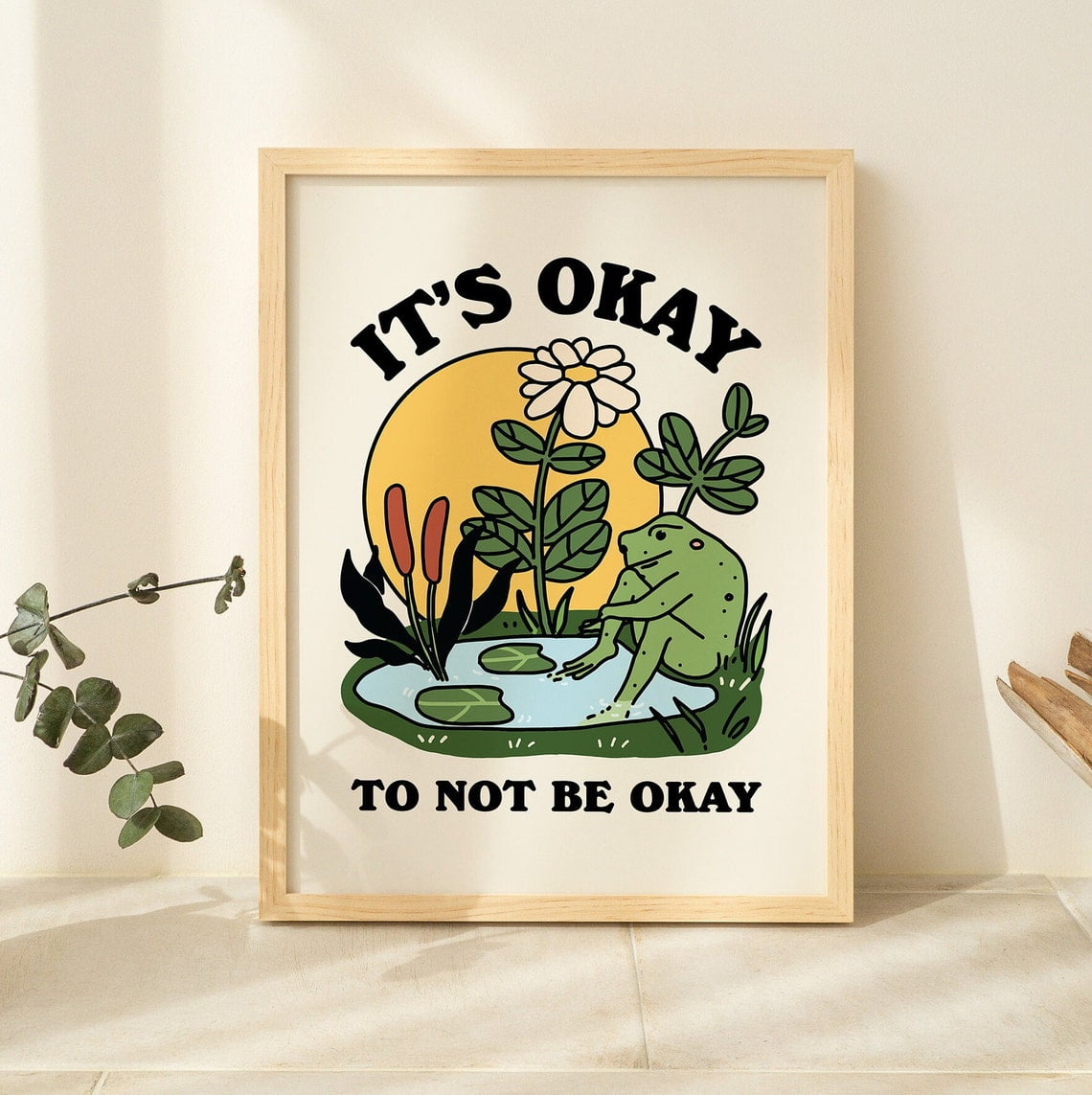 Thoughtful Frog Print, Its Okay To Not Be Okay Self Care Prints ...