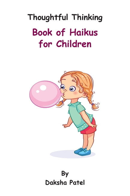 Thoughtful Thinking - Book of Haikus for Children (Paperback) - Walmart.com