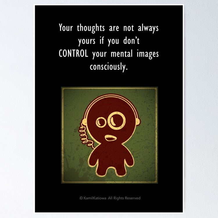 Your Thoughts Are Not Always Yours If You Dont Control Your Mental ...