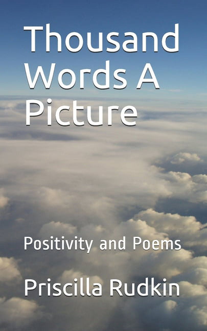 Thousand Words A Picture: Positivity and Poems - Walmart.com