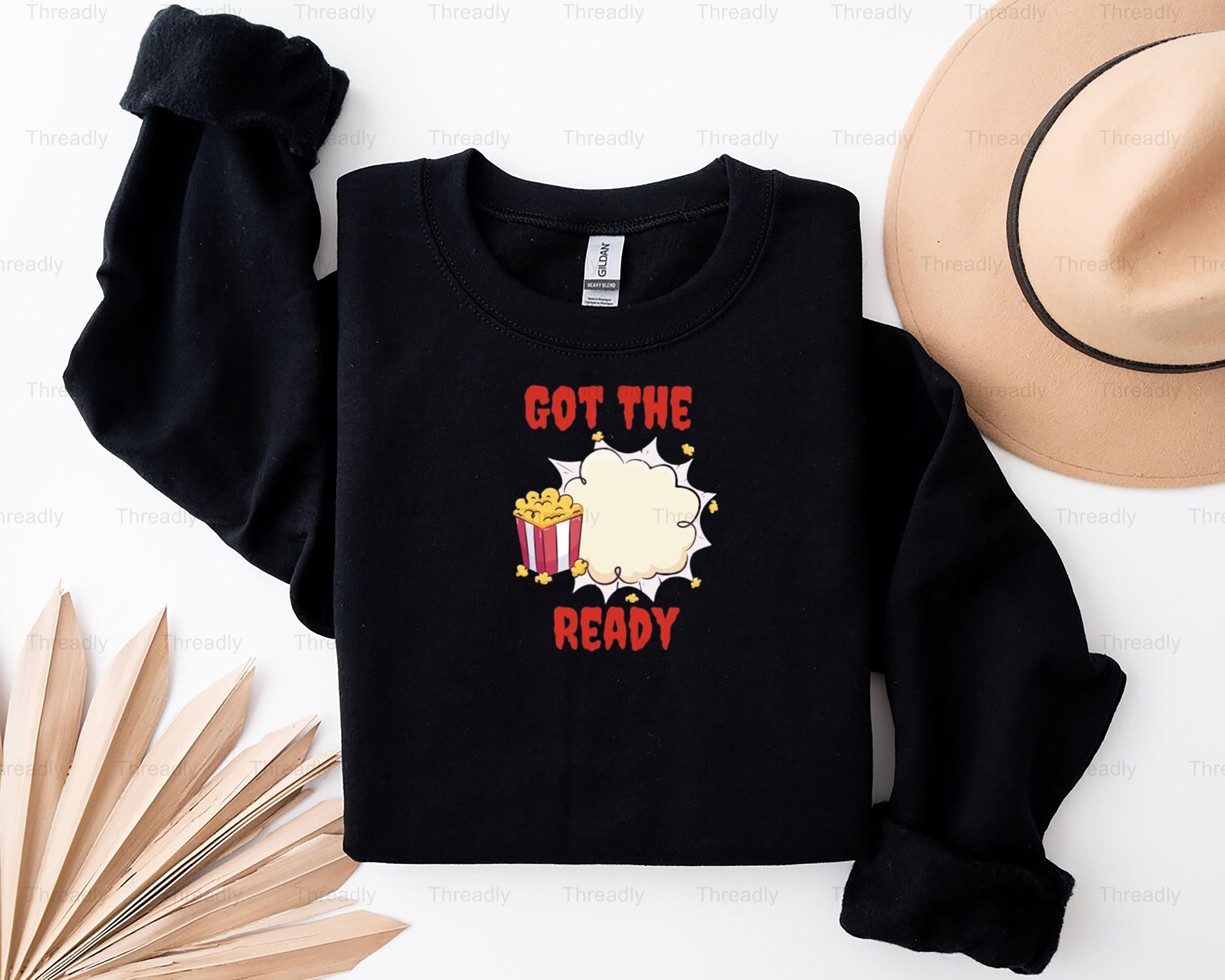 Threadly76 Got The Popcorn Ready Funny Movie Night Drama Watching Meme ...