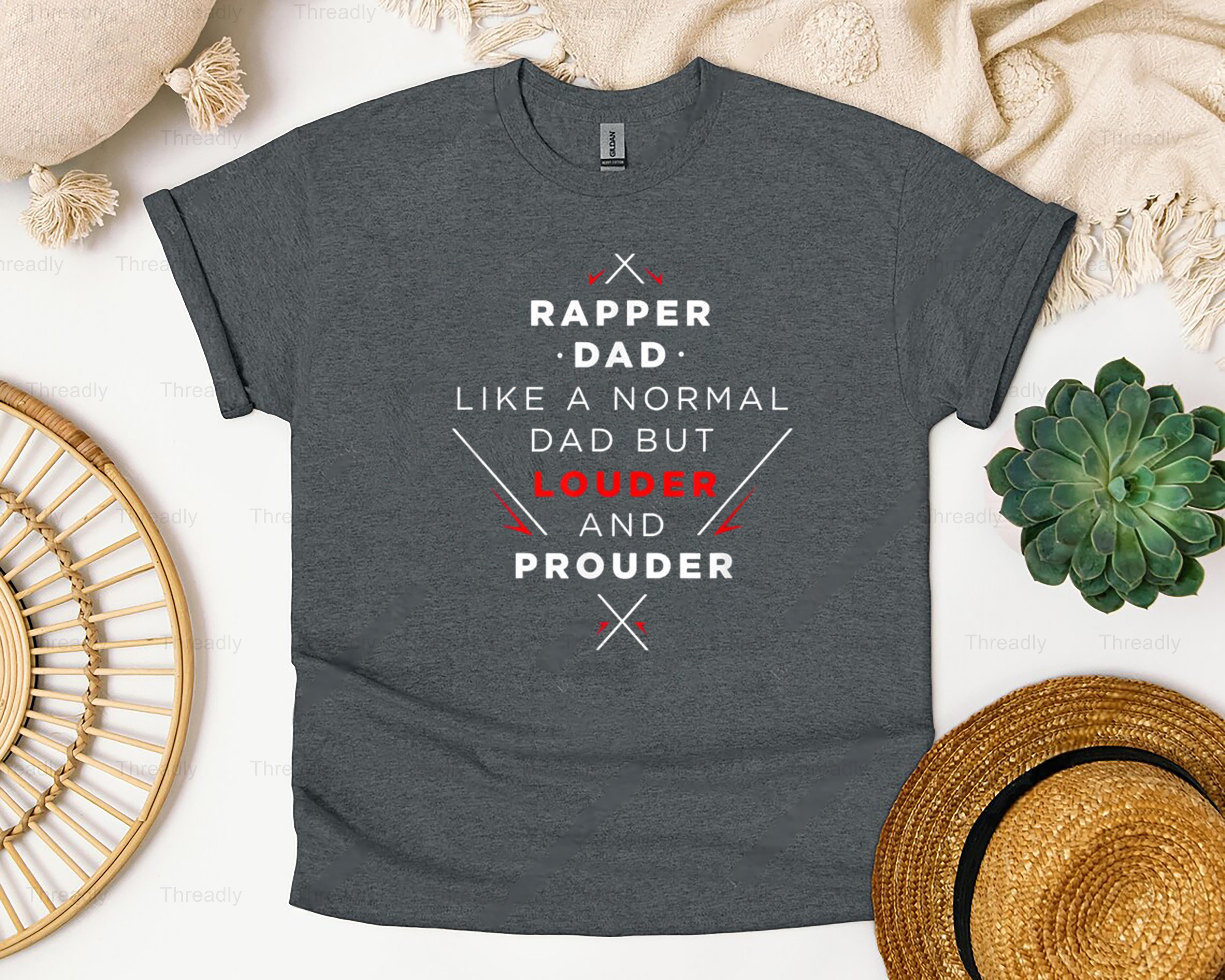 Threadly85 Rapper Dad Like A Normal Dad Louder Prouder Father Hip Hop ...