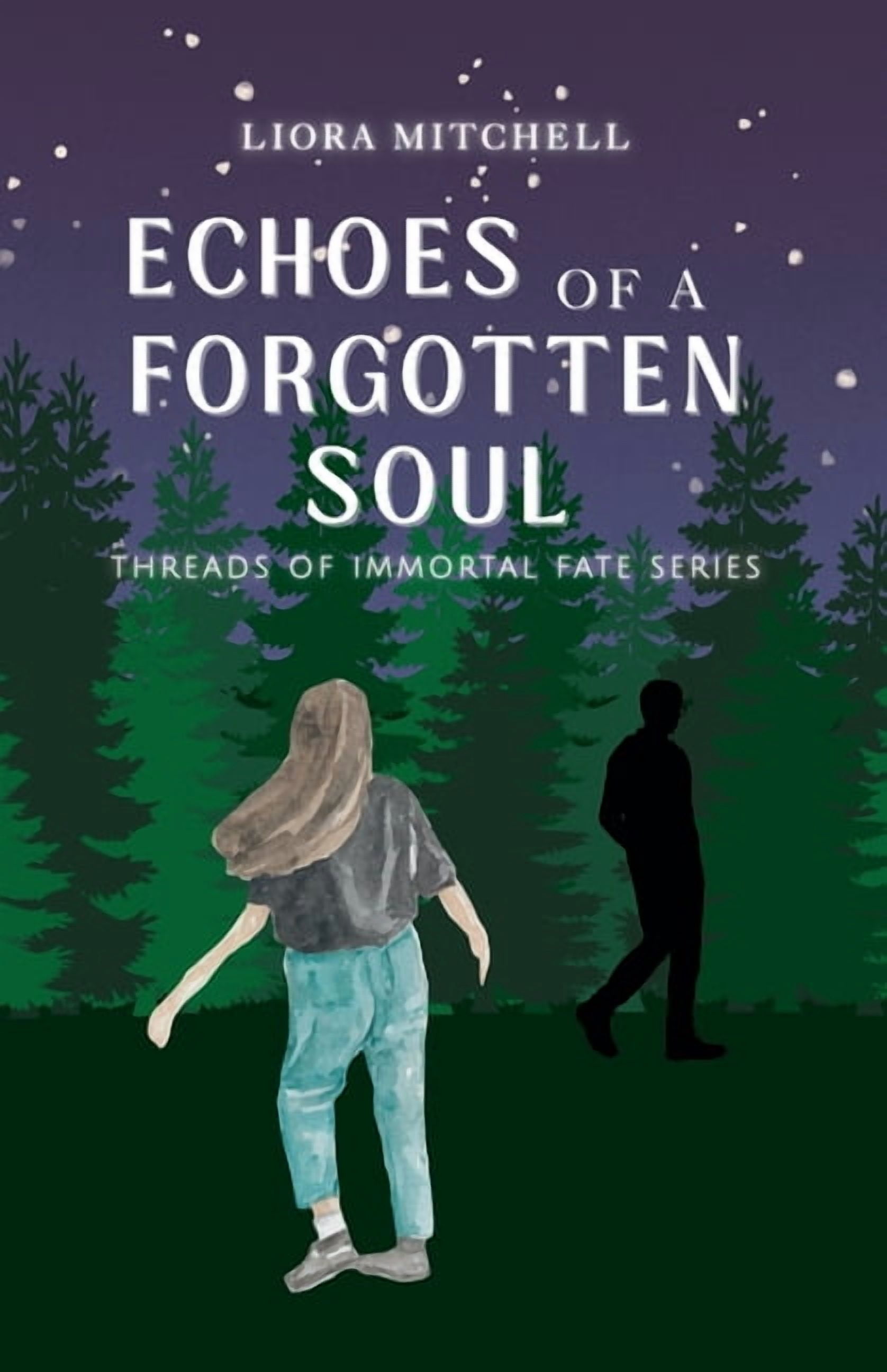 Threads of Immortal Fate Echoes of a Forgotten Soul, Book 1, (Paperback ...