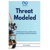 Threat Modeled: STRIDE, Attack Trees, and Risk-Driven Security Design ...