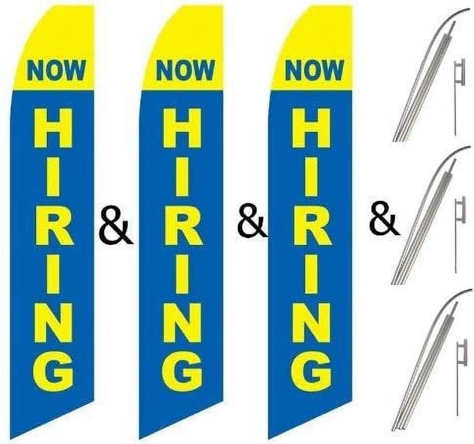 Three 3 Pack Swooper Flags & Pole Kits Now Hiring Yellow Light Blue ...