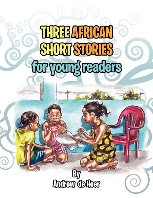 Three African Short Stories for Young Readers - Walmart.com