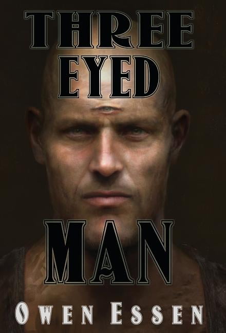 Three Eyed Man (Hardcover) - Walmart.com