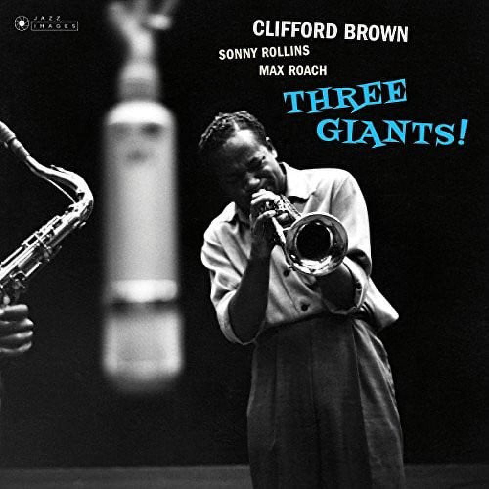 Clifford Brown - Three Giants - Music & Performance - Vinyl - Walmart.com