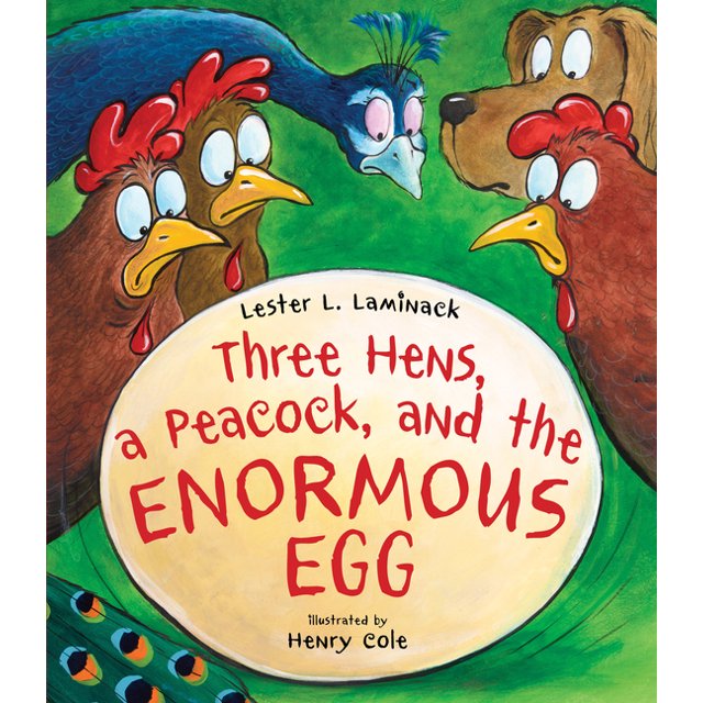 Three Hens, a Peacock, and the Enormous Egg (Hardcover) - Walmart.com