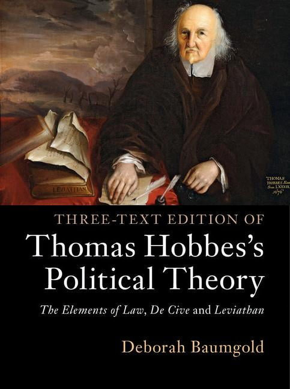 Three-Text Edition of Thomas Hobbes's Political Theory: The Elements of ...