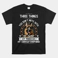 Three Things You Dont Mess With German Shepherd Shirt - Walmart.com Three Things You Dont Mess With German Shepherd Shirt - Walmart.com