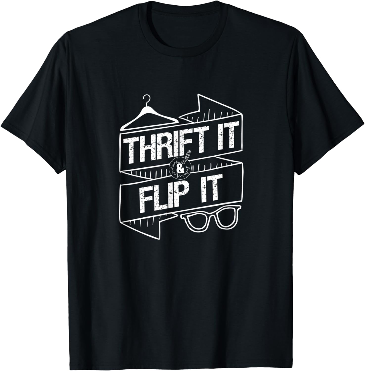 Thrift It And Flip It Thrifting T Shirt For Stingy Flippers - Walmart.com