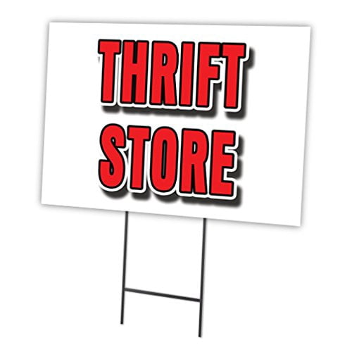 Thrift Store 18"x24" Yard Sign & Stake Outdoor Plastic coroplast Window ...