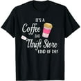 Thrift Store and Coffee Gift for Women who Love Thrifting T-Shirt ...