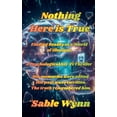 Thriller Nothing Here is True: Finding Reality in a World of Illusions ...