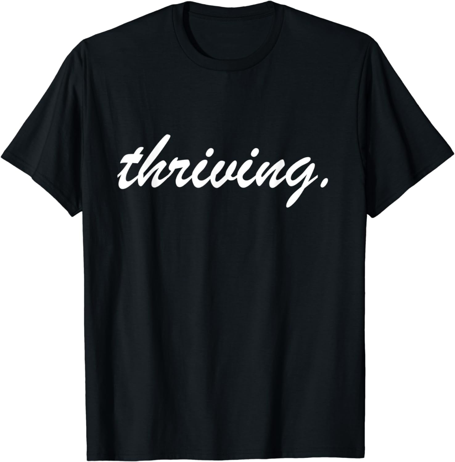Thriving Cursive Script Dark Shirt - Walmart.com