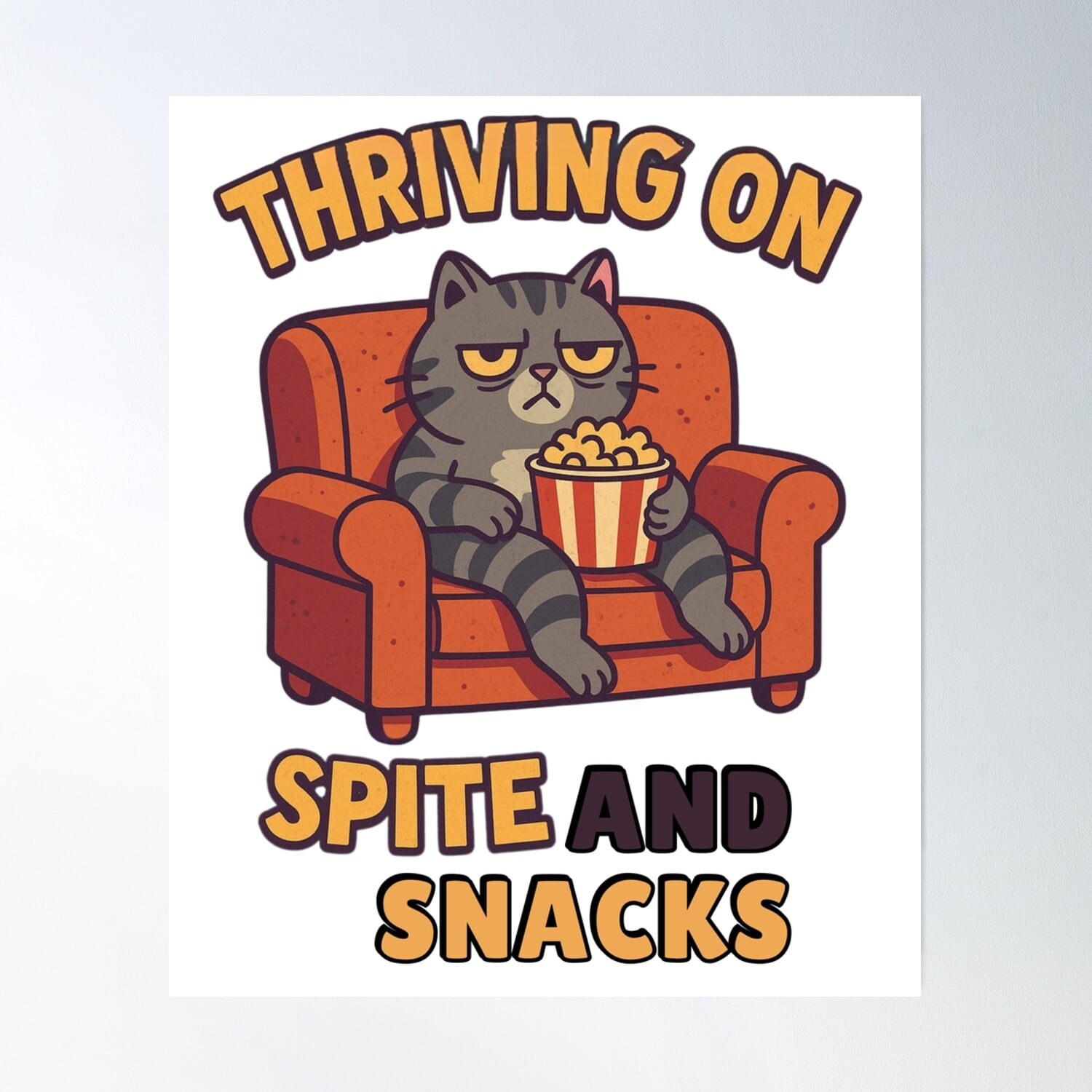 Thriving On Spite And Snacks – Funny Grumpy Animal Quote Design Poster ...