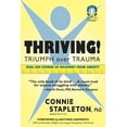 Thriving! Triumph over Trauma (Paperback) - Walmart.com