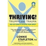 Thriving! Triumph over Trauma (Paperback) - Walmart.com