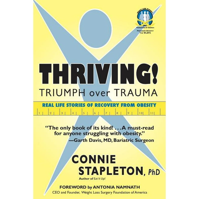 Thriving! Triumph over Trauma (Paperback) - Walmart.com