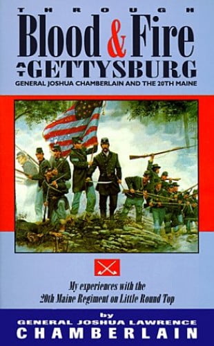 Pre-Owned Through Blood and Fire at Gettysburg: General Joshua L ...