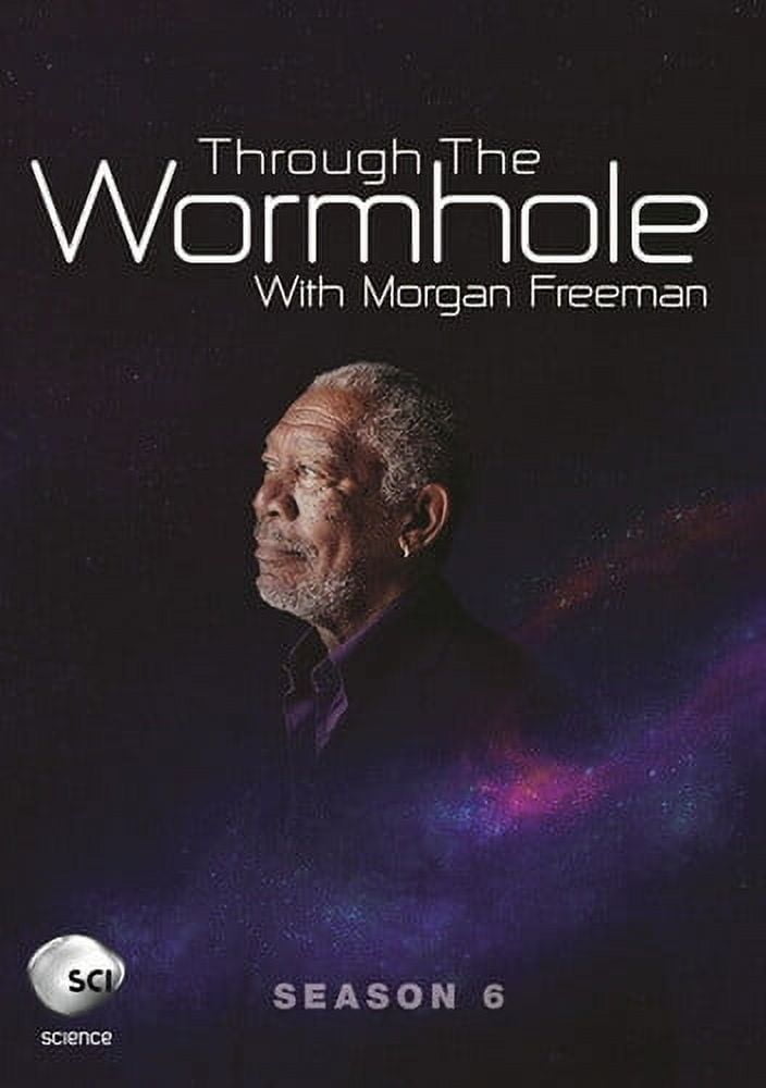 Through The Wormhole With Morgan Freeman: Season 6 (DVD), Lionsgate ...
