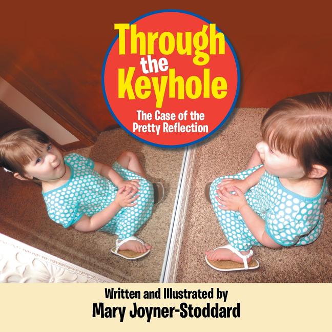 Through the Keyhole : The Case of the Pretty Reflection - Walmart.com