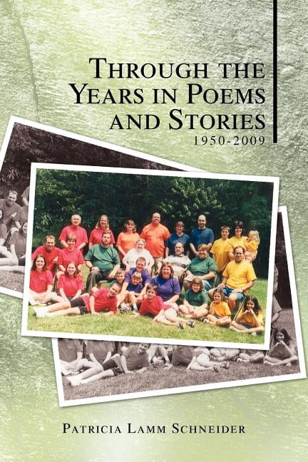 Through the Years in Poems and Stories : 1950-2009 - Walmart.com
