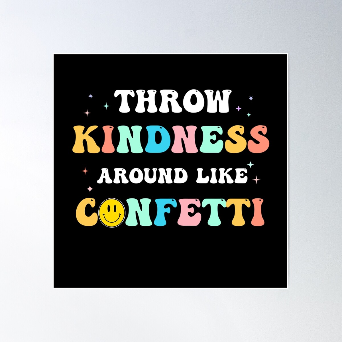 Throw,Kindness Like Confetti Positive Teacher Classroom Poster Wall Art ...