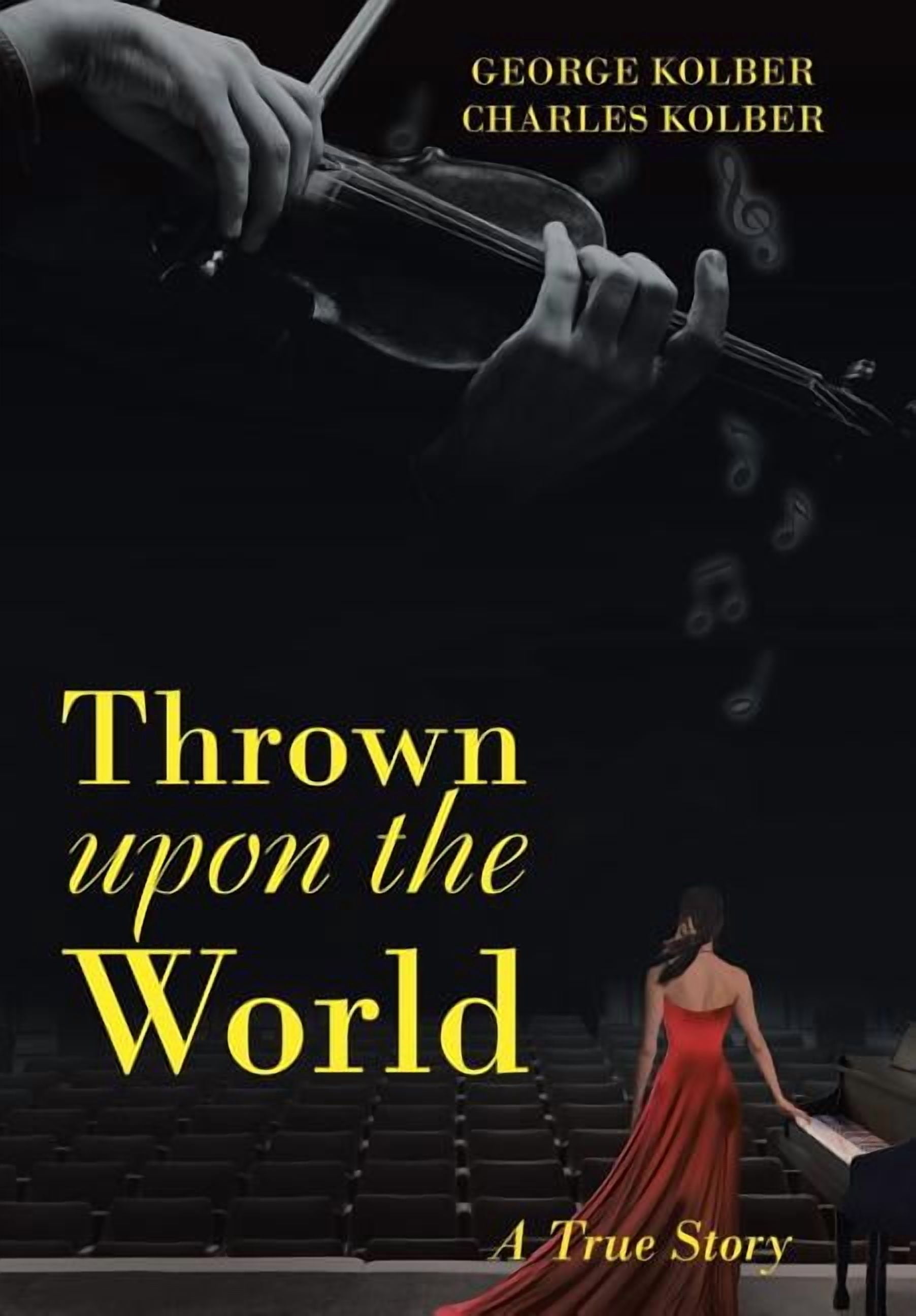 Thrown upon the World: A True Story (Hardcover) - Walmart Business Supplies