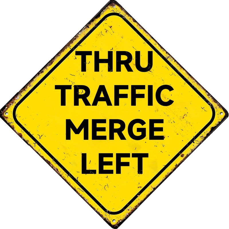 Thru Traffic Merge Left Vintage Tin Sign Retro Sign Aluminum Signs For ...
